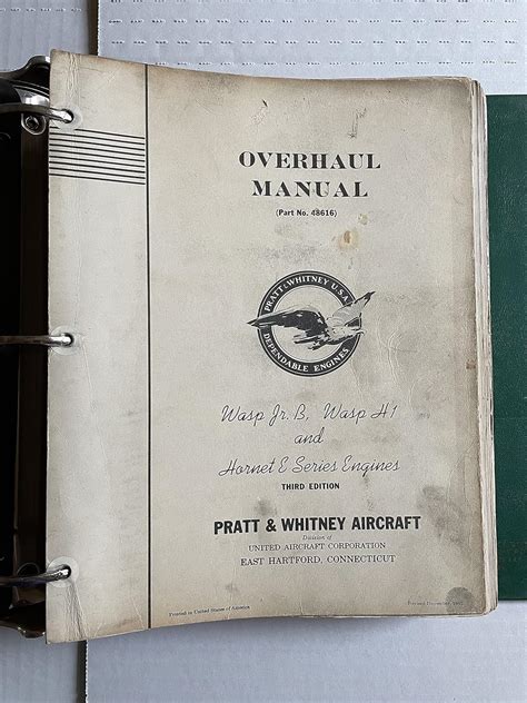 Overhaul Manual (Part No. 48616) Wasp Jr. B, Wasp H1 and Hornet E Series Engines: Pratt ...