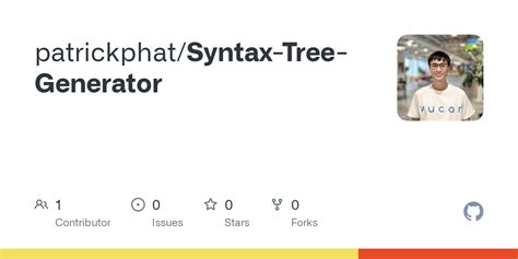 GitHub Patrickphat Syntax Tree Generator