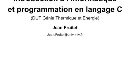 Introduction à Linformatique Et Programmation En Langage C ~ Science Industriel