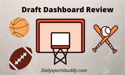 Draft Dashboard Review Dfs Dailysportsbuddy