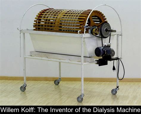 Willem Kolff The Inventor Of The Dialysis Machine
