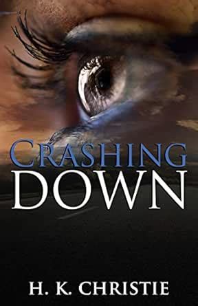 Crashing Down Martina Monroe Crime Thriller Kindle Edition By