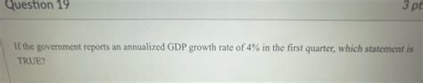solved question 19if the government reports an annualized