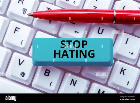 Text Caption Presenting Stop Hating Word Written On Cease Hostility And Aversion Deriving From