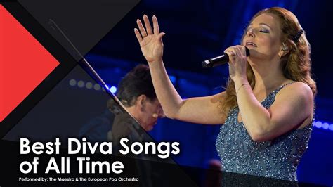 Best Diva Songs Of All Time The Maestro And The European Pop Orchestra