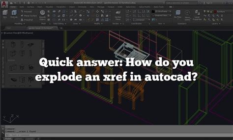 quick answer how do you explode an xref in autocad
