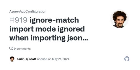 Ignore Match Import Mode Ignored When Importing Json Using Appconfigkvset Profile · Issue 919