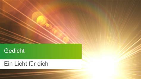Gedicht Ein Licht Für Dich