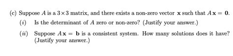 solved c suppose a is a 3 x 3 matrix and there exists a