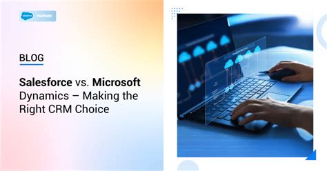 Salesforce Vs Microsoft Dynamics Making The Right Crm Choice Tech Ecs