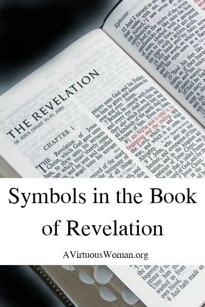 Understanding The Symbols In The Book Of Revelation Symbols In