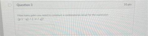 Solved How Many Gates You Need To Construct A Combinatorial