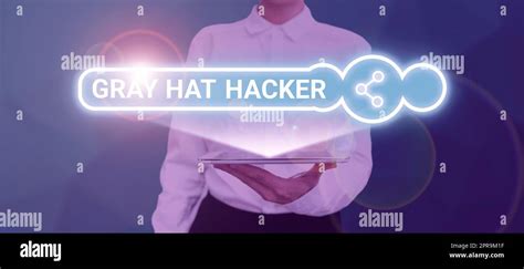 Inspiration Showing Sign Gray Hat Hacker Word Written On Computer Security Expert Who May