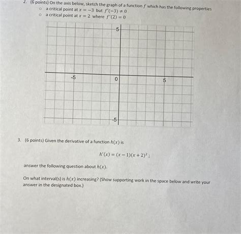 Solved 2 6 Points On The Axis Below Sketch The Graph Of