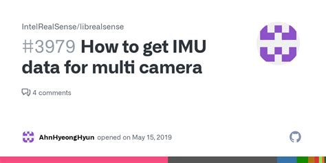 How To Get IMU Data For Multi Camera Issue IntelRealSense Librealsense GitHub