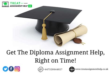 Get The Diploma Assignment Help Right On Time Treat Assignment Help