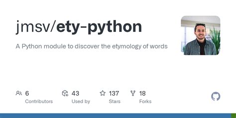 Github Jmsvety Python A Python Module To Discover The Etymology Of