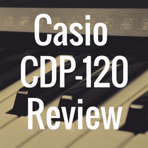 Casio CDP-130 review | Digital Piano Review Guide
