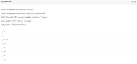 Solved Which Of The Following Statement Is Correct A The Chegg