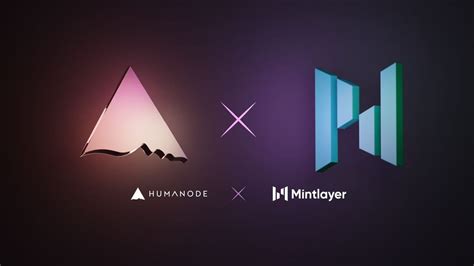 Humanode Partners With Mintlayer To Provide Sybil Resistance To Its Ecosystem