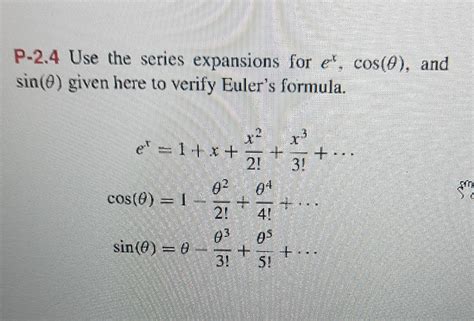 Solved P 2 4 Use The Series Expansions For E Cos 0