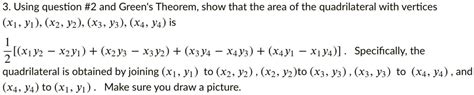 solved using question 2 and green s theorem show that the area of