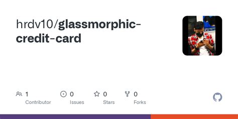GitHub Hrdv10 Glassmorphic Credit Card