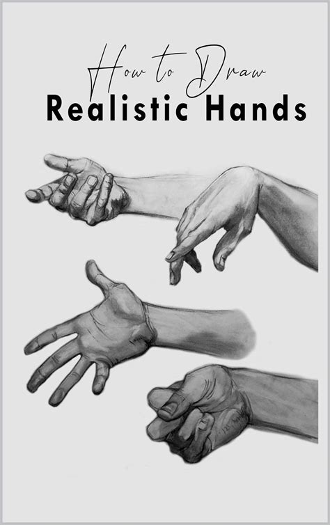 Buy How To Draw Realistic Hands How To Draw Hands For Beginners How