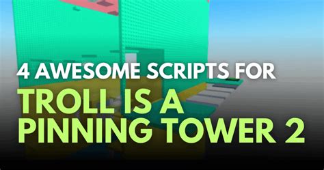 4 Awesome Troll Is A Pinning Tower 2 Scripts