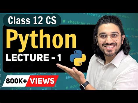 Comprehensive Revision Of Class 11 Python For Class 12 Computer Science