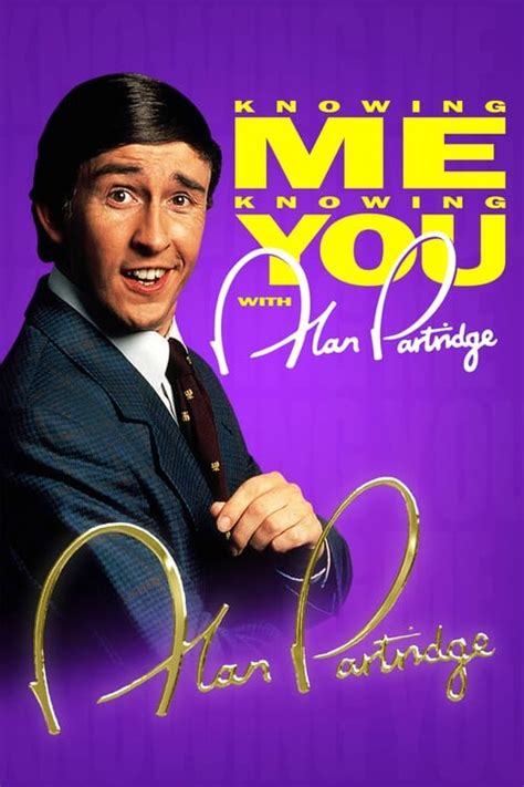 Knowing Me Knowing You With Alan Partridge