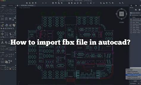 How To Import Fbx File In Autocad Caddikt