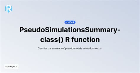 Pseudosimulationssummary Class R Function From Crmpack R Packages