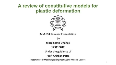 A Review Of Constitutive Models For Plastic Deformation Pptx