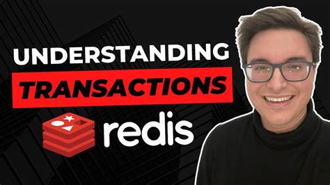 Understanding Transactions In Redis Getting Started Youtube