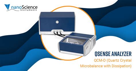 Qsense™ Analyzer Nanoscience Instruments