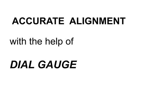 Machine Alignmentpptx An Useful Presentation To Understand Alignment