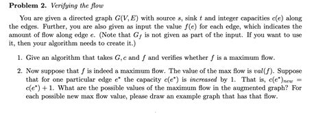 solved problem 2 verifying the flow you are given a