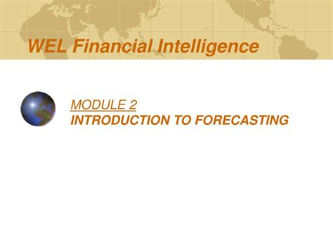 PPT MODULE 2 INTRODUCTION TO FORECASTING PowerPoint Presentation Free Download ID 5973329