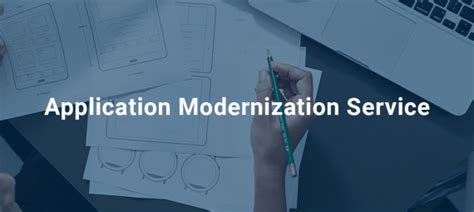 5 Key Benefits Of Framework And Application Modernization