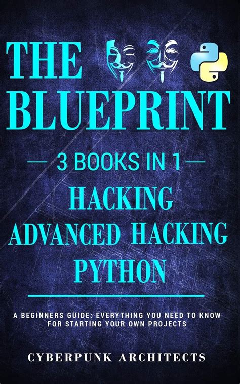 Buy Python And Hacking Bundle 3 Books In 1 The Blueprint Everything