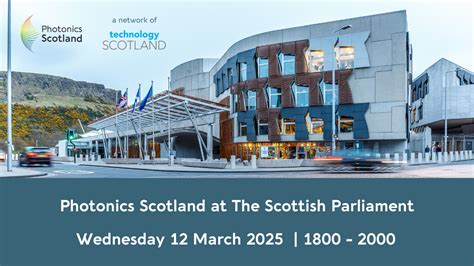 Save The Date Photonics Scotland At The Scottish Parliament