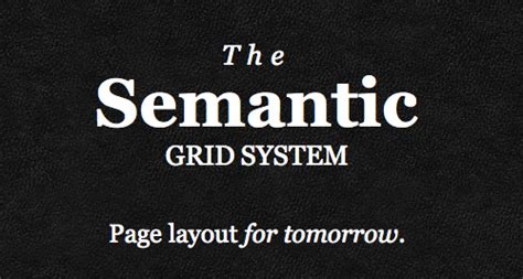 the semantic grid system page layout for tomorrow — smashing magazine