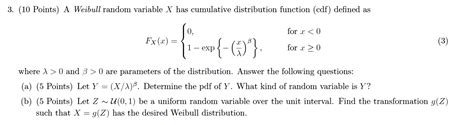 solved 3 10 points a weibull random variable x has