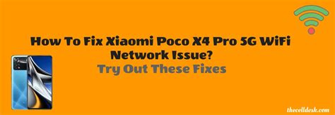 FIXED Xiaomi Poco X Pro G Cannot Connect To WiFi Error