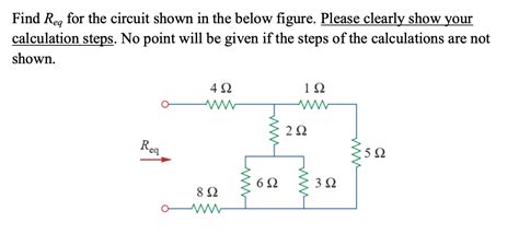 Solved Find Req For The Circuit Shown In The Below Figure
