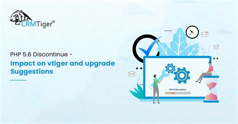 PHP 5 6 Discontinue Impact On VTiger And Upgrade Suggestions Https
