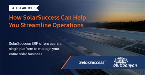 How Solarsuccess Can Help You Streamline Operations Blu Banyan