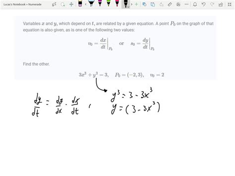 SOLVED Variables X And Y Which Depend On T Are Related By A Given Numerade