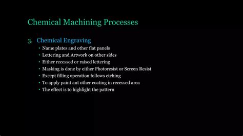 Chemical Machining Process And Its Types Pptx
